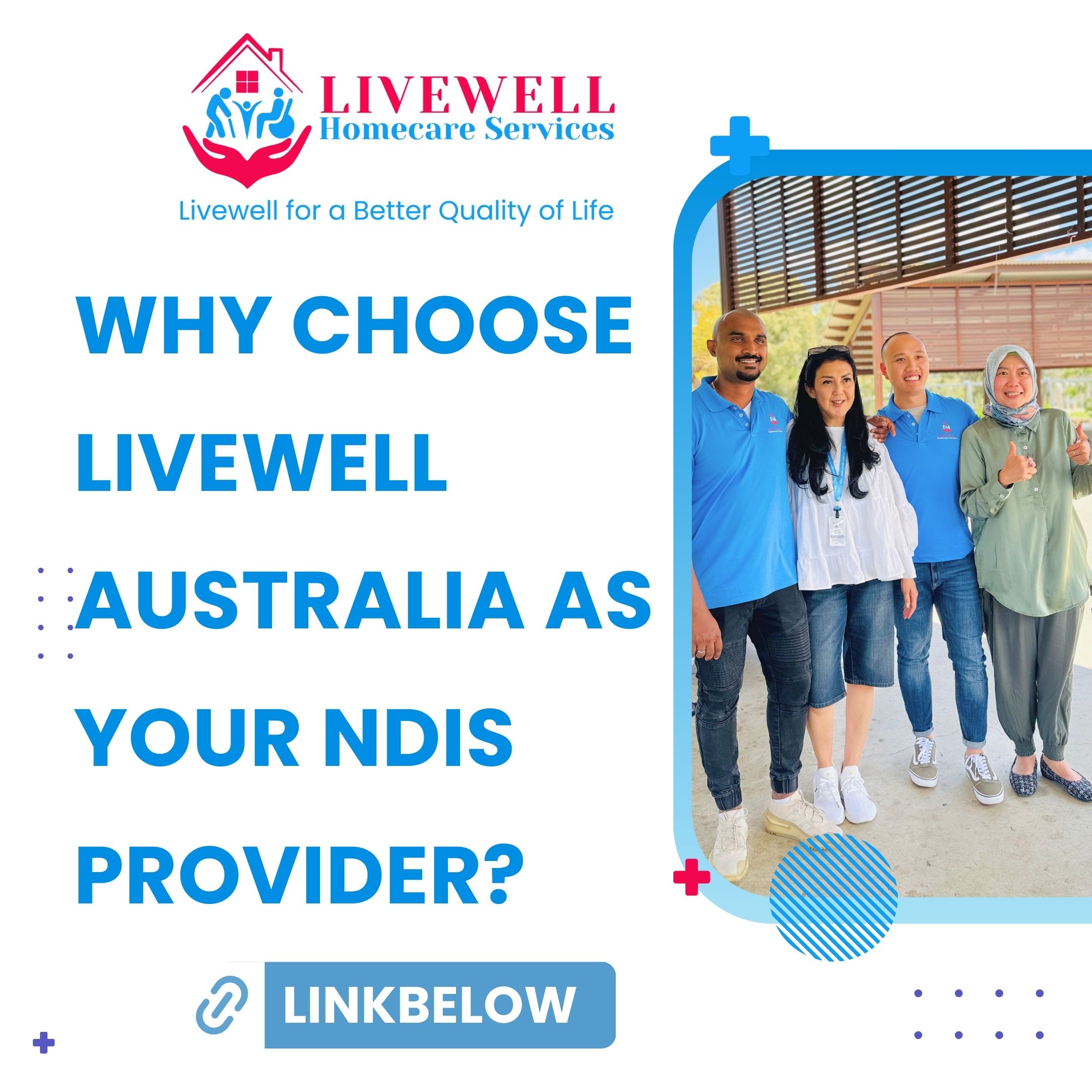 Why Choose Livewell Australia as Your NDIS Provider? | Livewell Australia